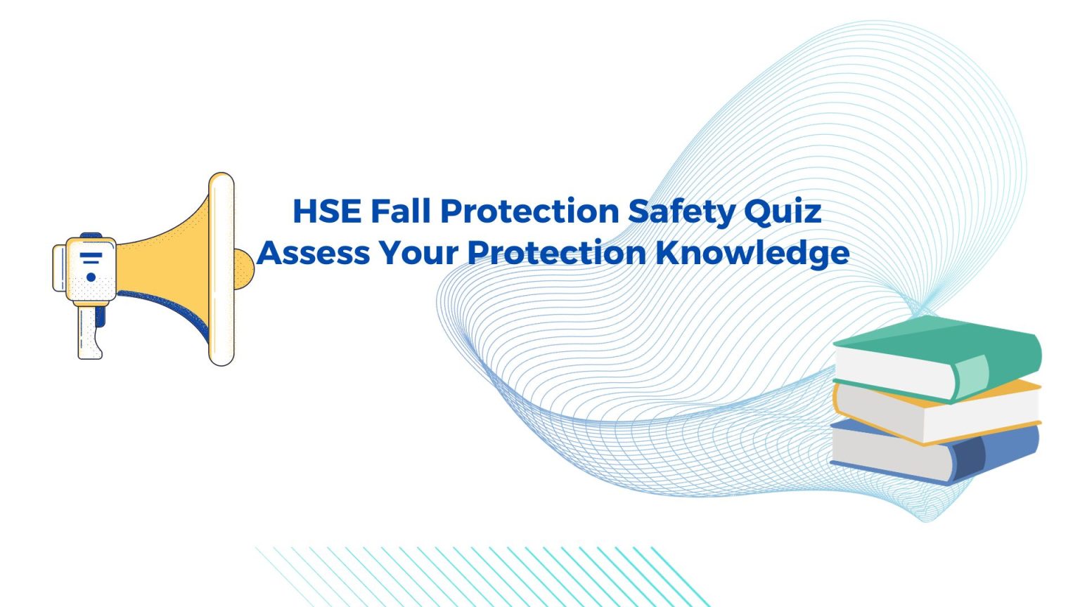 HSE Fall Protection Safety Quiz