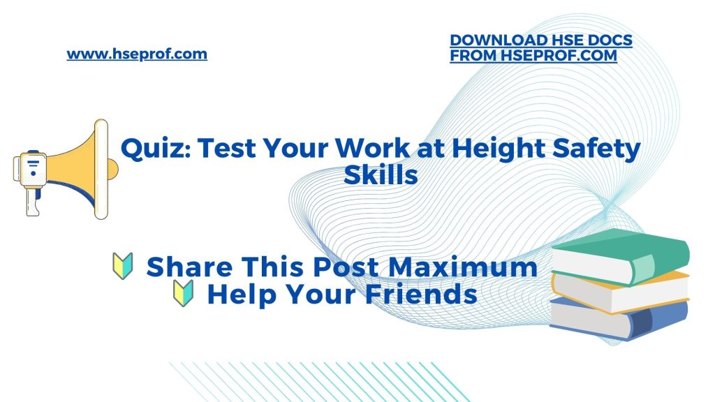 Work at Height Safety Quiz