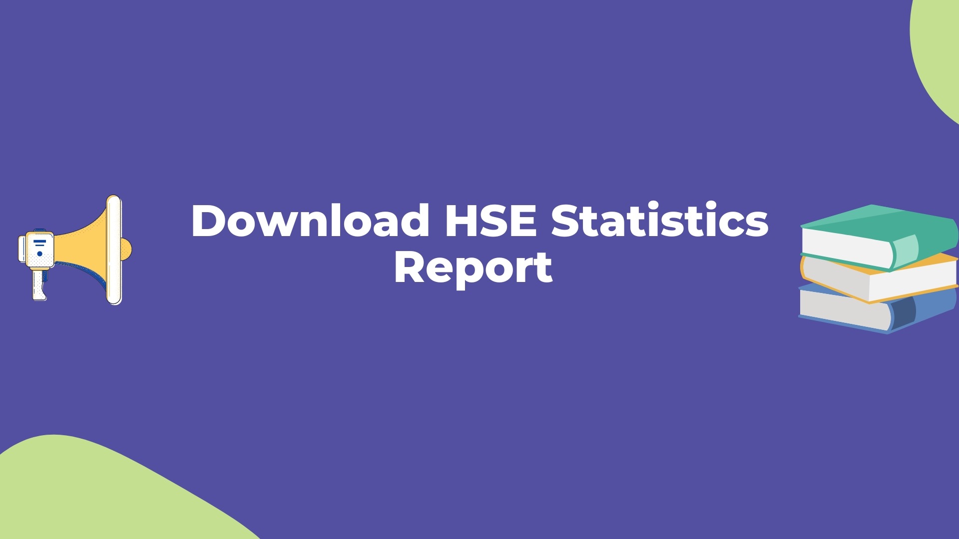 Download HSE Statistics Reporting Formats 🚨